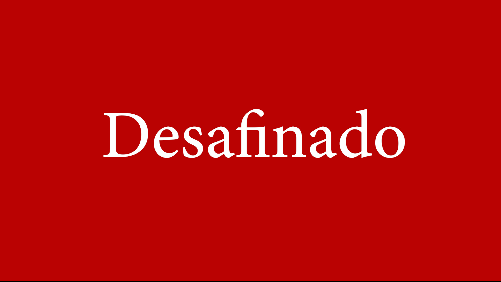 Desafinado
